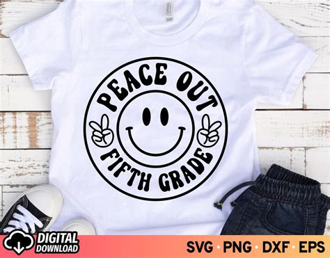 Peace Out Fifth Grade SVG Teacher Svg Last Day Of School Svg Smiley