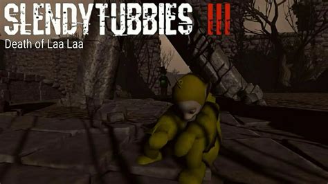 Slendytubbies 3 Ost Death Of Laa Laa Muerte De Laa Laa Youtube