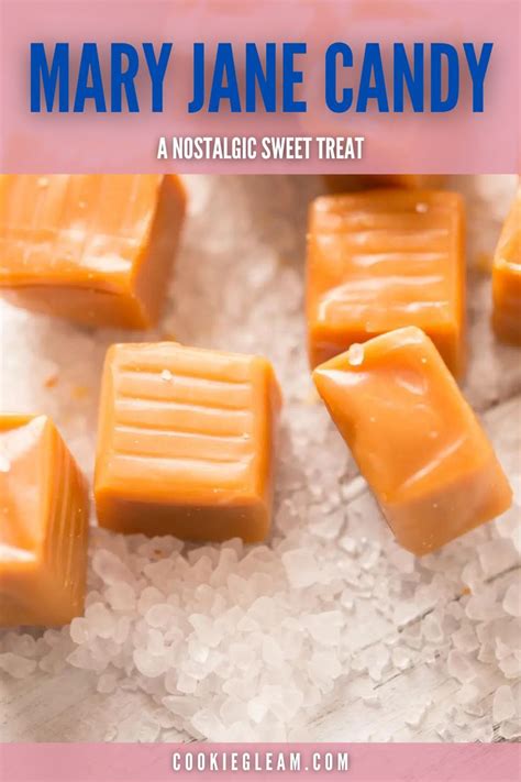 Mary Jane Candy A Nostalgic Sweet Treat Mary Jane Candy Mary Janes