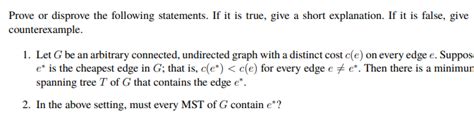 Solved Prove Or Disprove The Following Statements If It Is Chegg