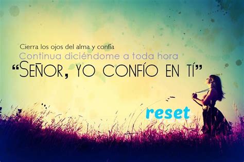 Imagenes Y Frasesitas Señor Yo Confio En Ti