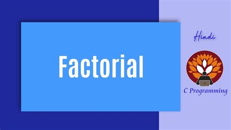Loop 10 Hindi Factorial Youtube