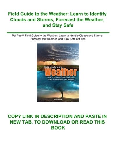 Pdf Free Field Guide To The Weather Learn To Identify Clouds And Storms Forecast The Weather