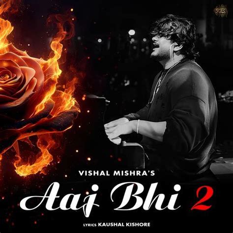 Aaj Bhi 2 Songs Download Free Online Songs Jiosaavn