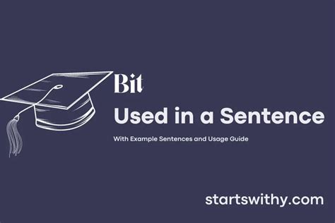 Bit In A Sentence Examples 21 Ways To Use Bit