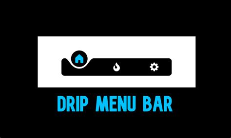 Drip Menu Bar Figma