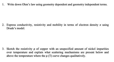 Solved 1 Write Down Ohm S Law Using Geometry Dependent And Chegg Com