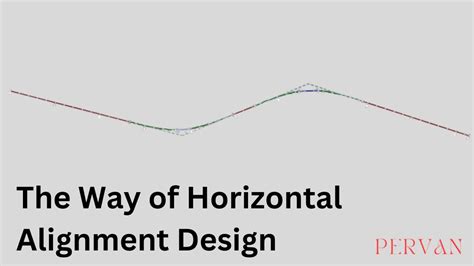 The Way Of Horizontal Alignment Design