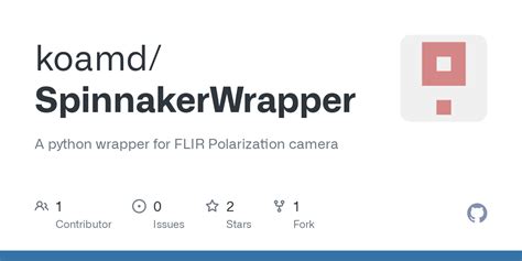 GitHub Koamd SpinnakerWrapper A Python Wrapper For FLIR Polarization