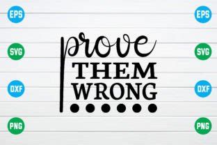 Prove Them Wrong Svg Graphic By RABIULGRAPHICS1 Creative Fabrica