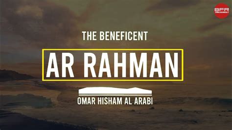 Be Heaven। Surah Ar Rahman । Omar Hisham Al Arabi । Best Free