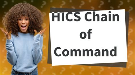 What Is The Hics Chain Of Command Youtube