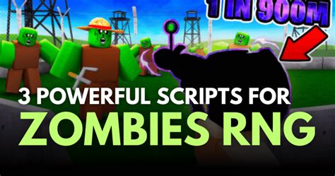 3 Powerful Zombies RNG Scripts Ultimate Script Hub