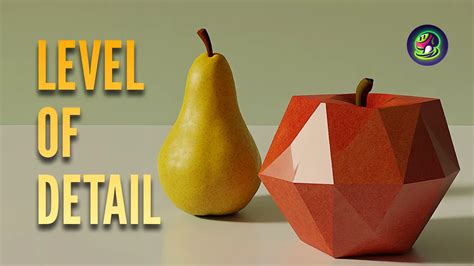 what is level of detail in 3d modeling a comprehensive guide blog