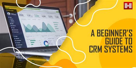 Beginners Guide To CRM Systems Hashe Computer Solutions Pvt Ltd