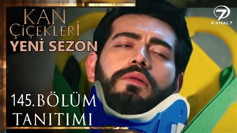Kan Çiçekleri 145 Bölüm Fragmanı Youtube