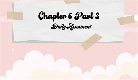 Chapter 6 Part 3