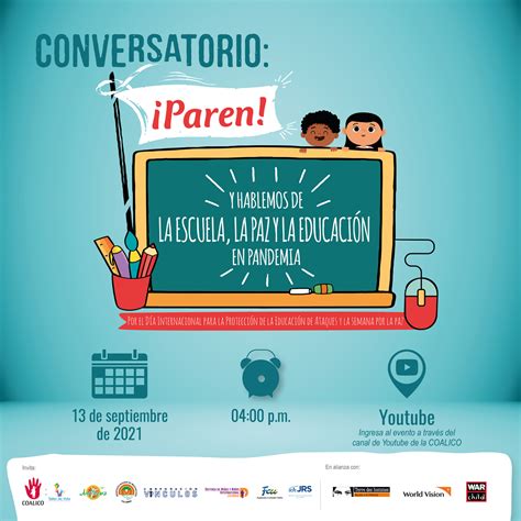 Conversatorio ¡paren Y Hablemos De La Escuela La Paz Y La EducaciÓn