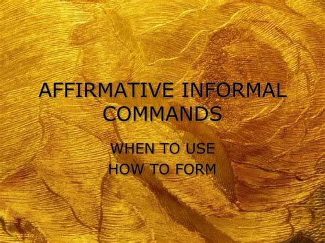 Ppt Affirmative Informal Commands Powerpoint Presentation Free