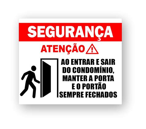 Placa Segurança Mantenha a porta e o portão Fechados
