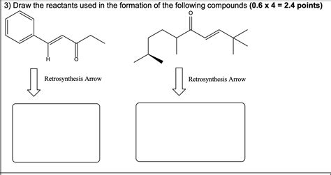 Draw The Reactants Used In The Formation Of The
