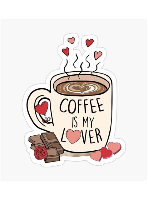 Coffee Is My Lover Valentines Sticker