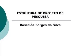 PPT ESTRUTURA DO PROJETO DE PESQUISA PowerPoint Presentation Free