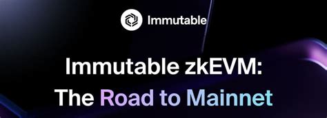 Immutable Ha Anunciado Una Transición Para Su zkEVM Testnet Cambiando