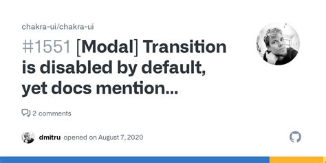 Modal Transition Is Disabled By Default Yet Docs Mention Default