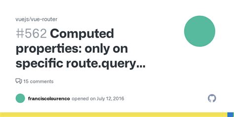 Computed Properties Only On Specific Route Query Properties Issue