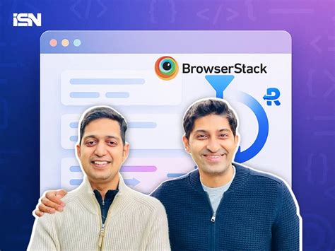 Mumbai Based Browserstack Acquires Yc Backed Startup Requestly