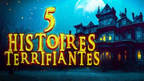 5 HISTOIRES TERRIFIANTES ET VRAIS 16 2 YouTube