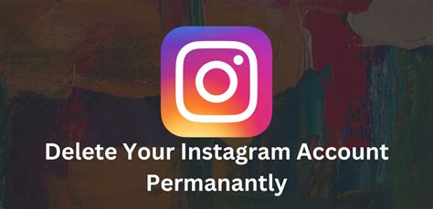 How To Delete Instagram Account Permanently Step By Step Guide 2023