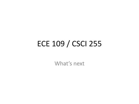 Ppt Ece 109 Csci 255 Powerpoint Presentation Free Download Id