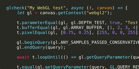 Glcheck A Testing Framework For Webgl 1 And 2 Applications Rwebgl