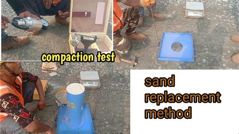 Compaction Test By Sand Replacement Method In Marathi Civil Engineer