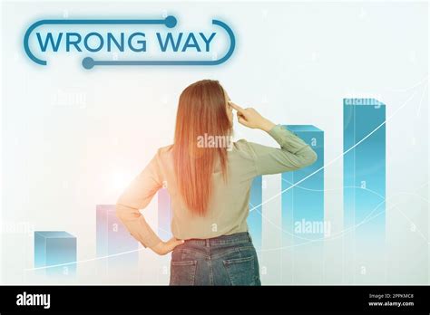 Text Caption Presenting Wrong Way Word Written On Taking An Unsuitable