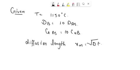 Solved Q3 You Find That The Diffusion Coefficient D Of Boron Is A