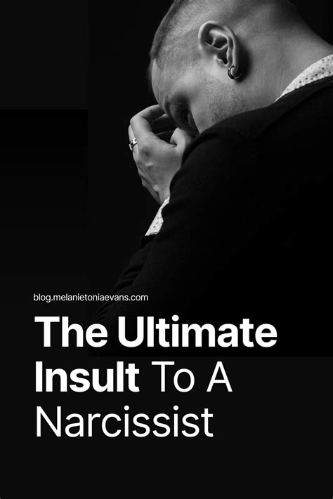 The Ultimate Insult To A Narcissist Artofit