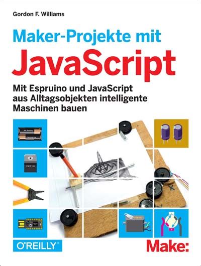 Maker Projekte Mit Javascript • Buch Oder E Book Kaufen • Dpunktverlag