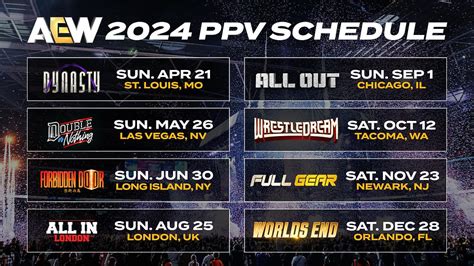 Aew Announces Remaining Dates And Locations For 2024 Pay Per View Events