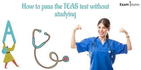 How To Pass The Teas Test Without Studying Examgates Amplifyglobe