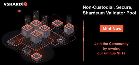 VSHARD Non Custodial Secure Shardeum Validator Pool