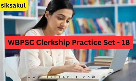 Wbpsc Clerkship Practice Set 2024 ক্লার্কশিপ প্র্যাকটিস সেট ১৮ ꜱɪᴋꜱᴀᴋᴜʟ