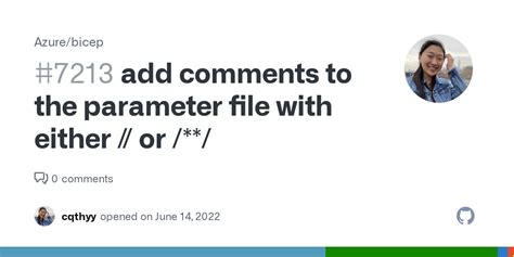 add comments to the parameter file with either or · issue 7213