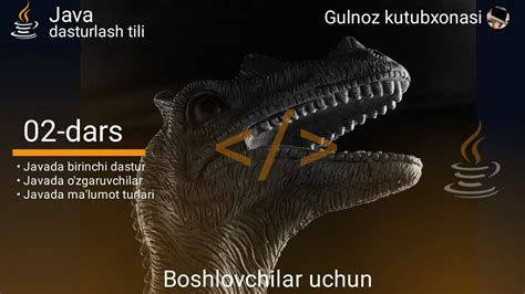 Java 2 Dars Birinchi Dastur Ozgaruvchilar Printive Typelar Ma