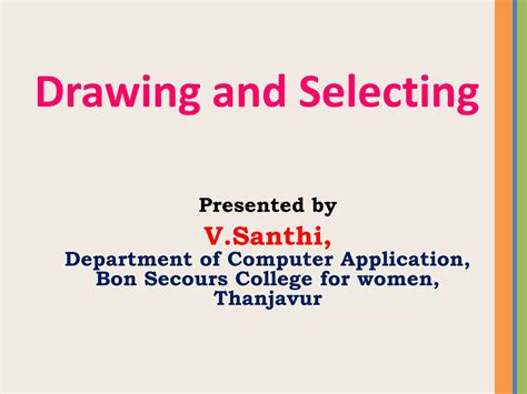 Drawing And Selecting In Coreldraw PPTX Desktop Publishing Computer Software And Applications