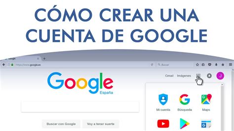 Cómo crear una cuenta de Google paso a paso