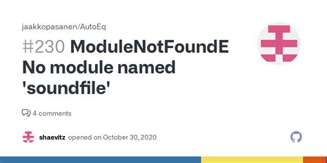 Modulenotfounderror No Module Named Soundfile · Issue 230