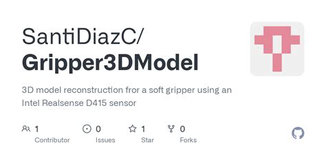 GitHub SantiDiazC Gripper DModel D Model Reconstruction Fror A Soft Gripper Using An Intel